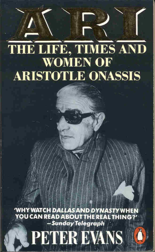 Ari: Life and Times of Aristotle Socrates Onassis : Buy Online at Best ...