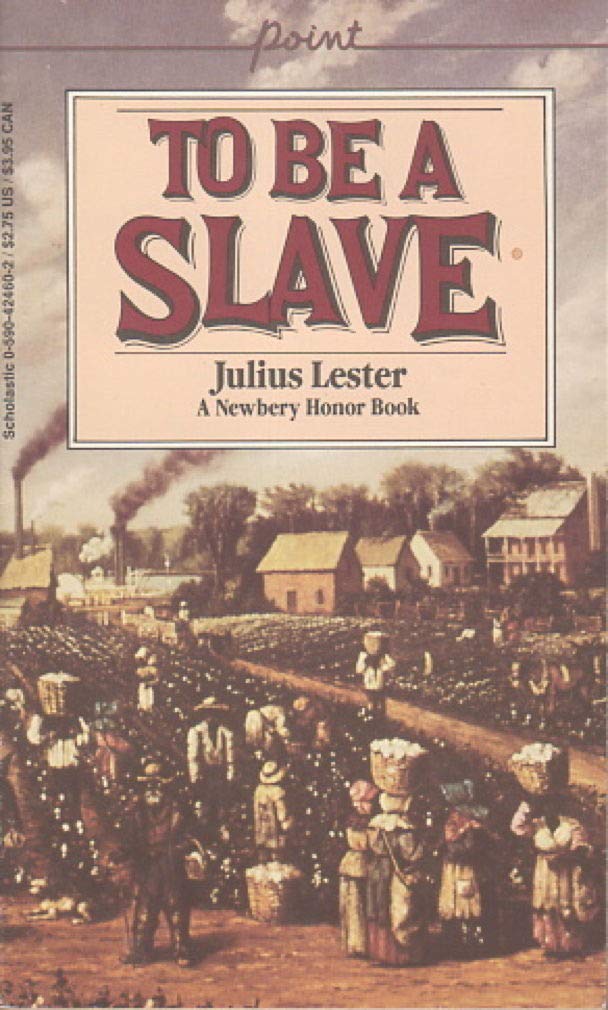 To Be a Slave: Lester, Julius, Feelings, Tom: 9780590424608: Amazon.com ...