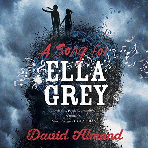 Amazon.com: A Song for Ella Grey (Audible Audio Edition): David Almond ...