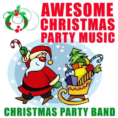 Amazon.com: Awesome Christmas Party Music : Christmas Party Band ...
