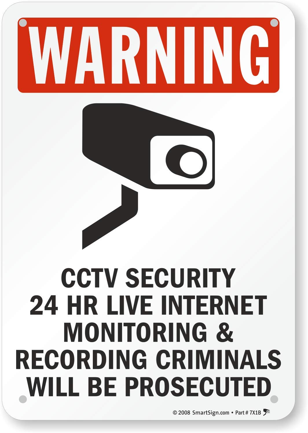 SmartSign Aluminum Sign, Legend"Warning: CCTV Security 24 Hr Live ...