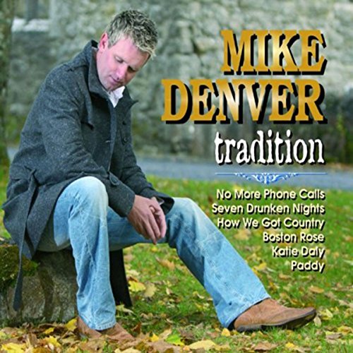 Tradition by Mike Denver on Amazon Music - Amazon.co.uk