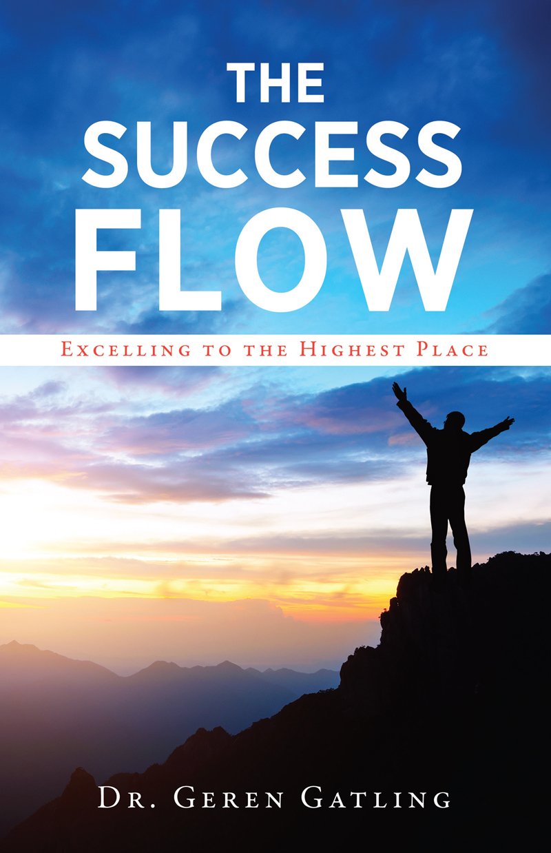 The Success Flow: Excelling to the Highest Place - Kindle edition by ...