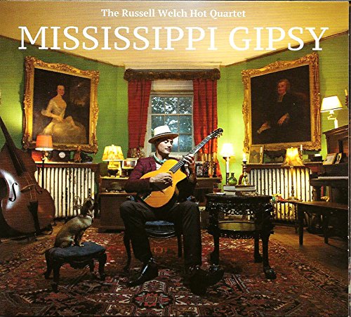 Russell Welch Hot Quartet - Mississippi Gypsy - Amazon.com Music