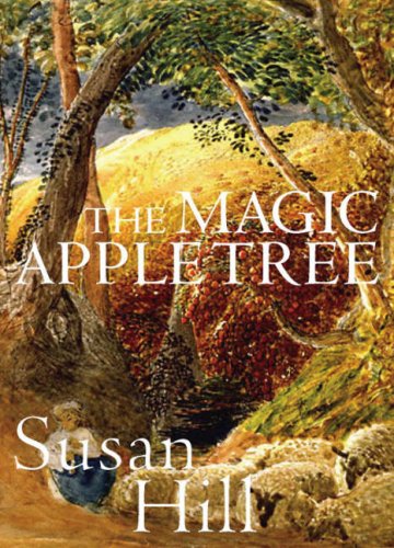 The Magic Apple Tree: Amazon.co.uk: Hill, Susan, Lawrence, John ...