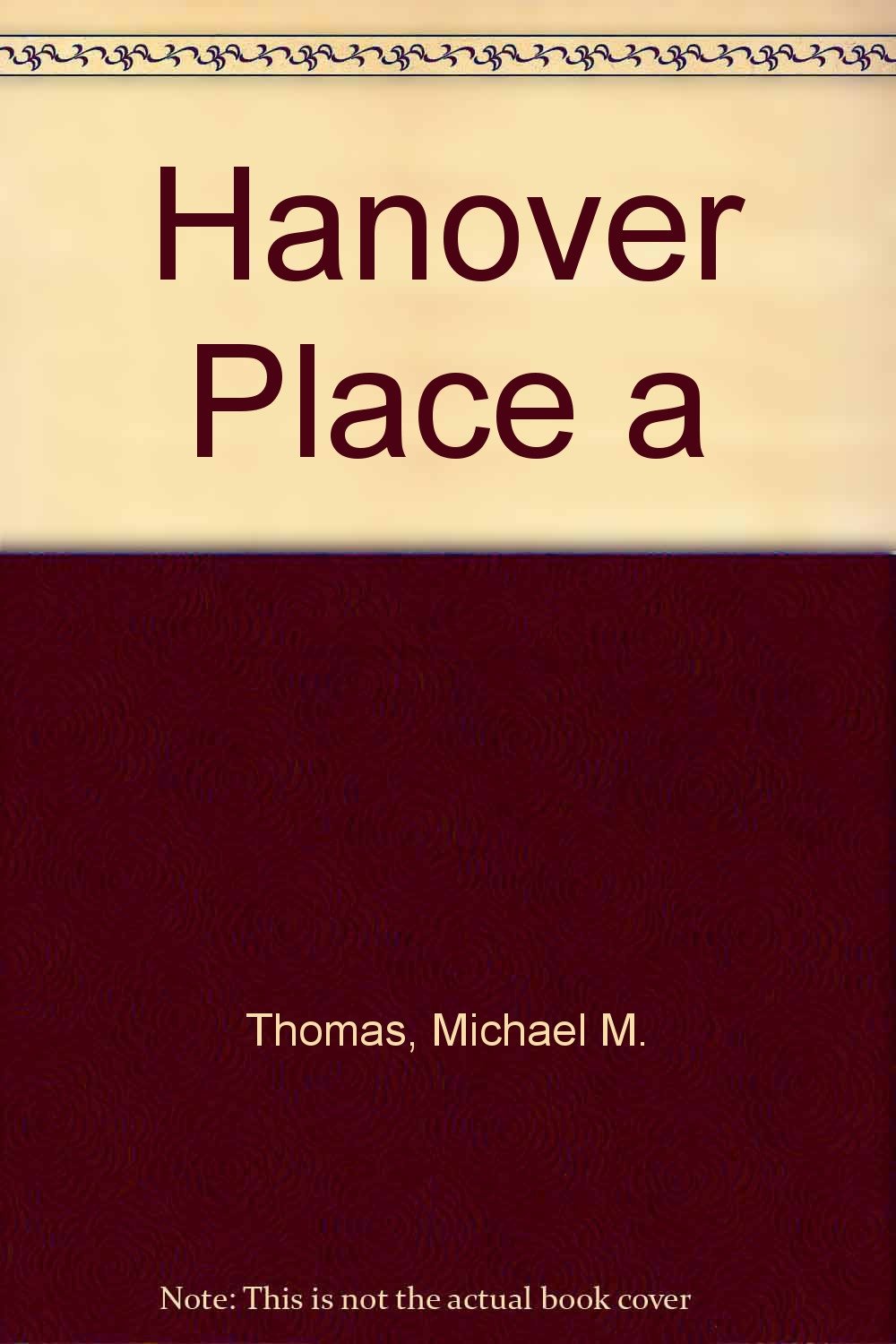 Hanover Place a: Michael M. Thomas: 9780708849378: Amazon.com: Books