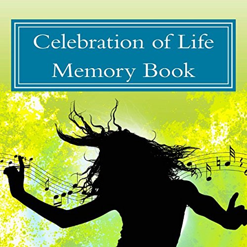 Amazon.com: Celebration of Life Memory Book: Share your Memories ...