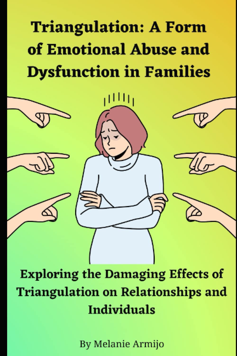 Triangulation: A Form of Emotional Abuse and Dysfunction in Families ...