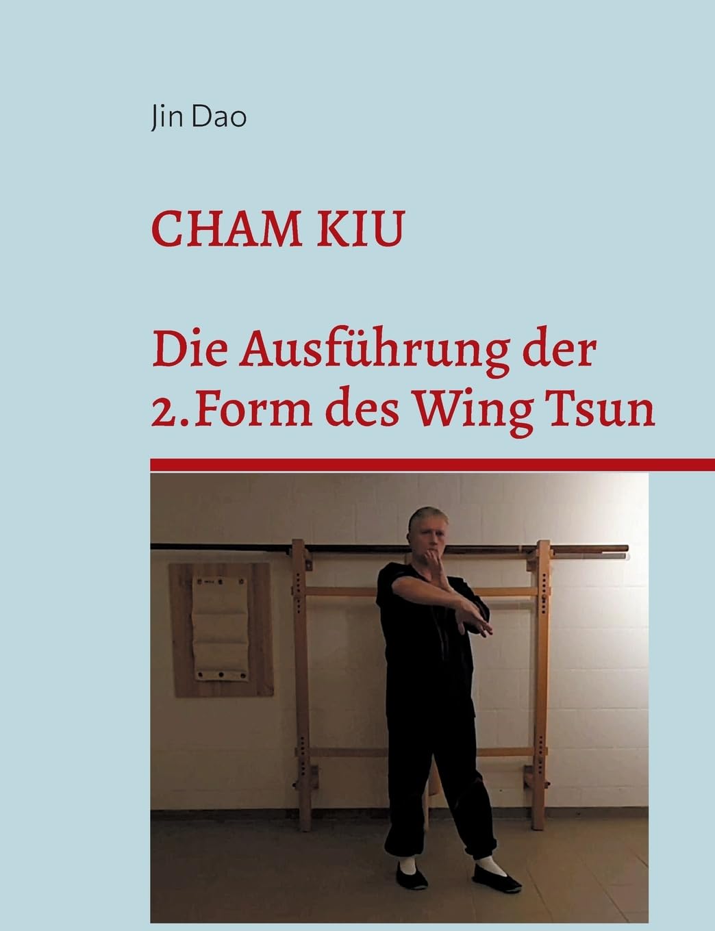 Buy Cham Kiu: Die Ausführung der 2.Form des Wing Tsun Book Online at ...