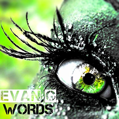 Amazon.co.jp: Words [Explicit] : Evan G: デジタルミュージック