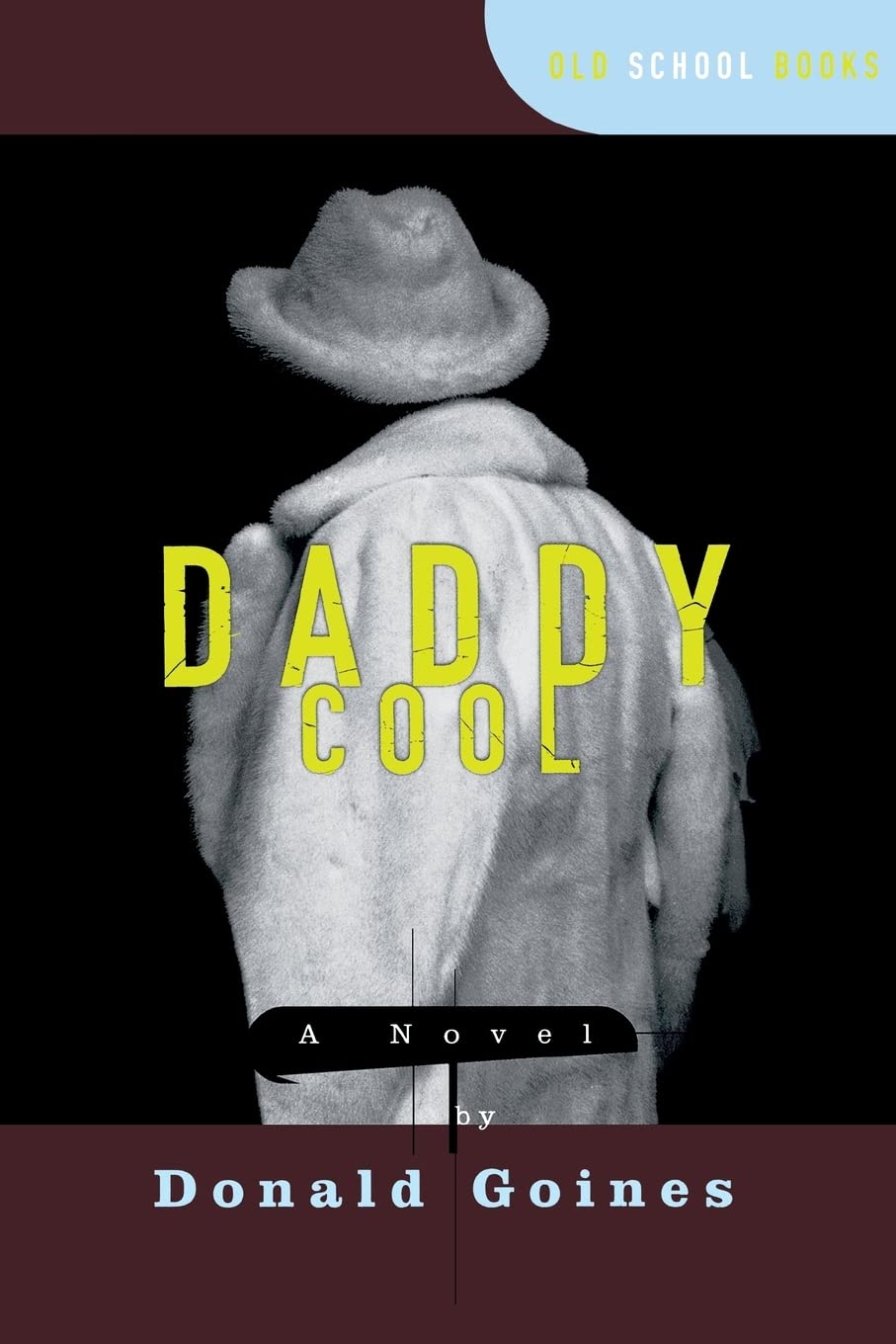 Amazon.com: Daddy Cool: A Novel (Old School Books): 9780393316643 ...