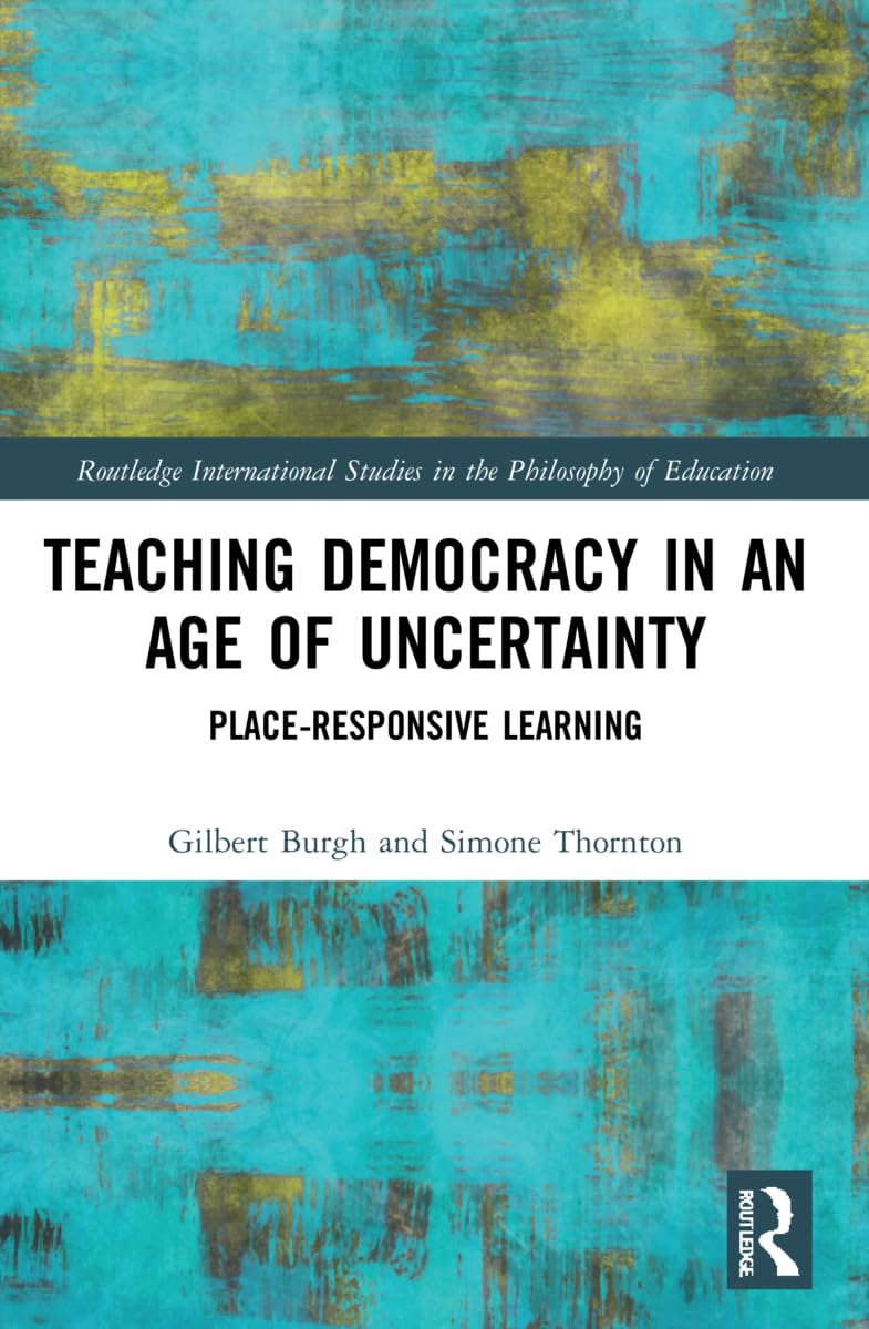 Amazon.com: Teaching Democracy in an Age of Uncertainty: Place ...
