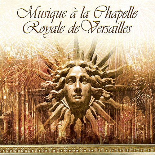 Amazon.com: Musique de la Chapelle Royale de Versaille : VARIOUS ...
