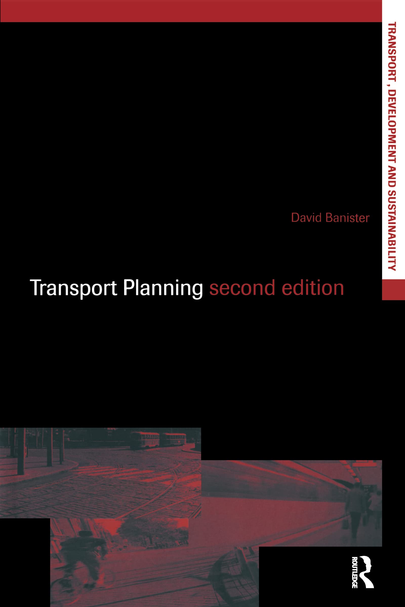 Transport Planning (Transport, Development and Sustainability Series ...