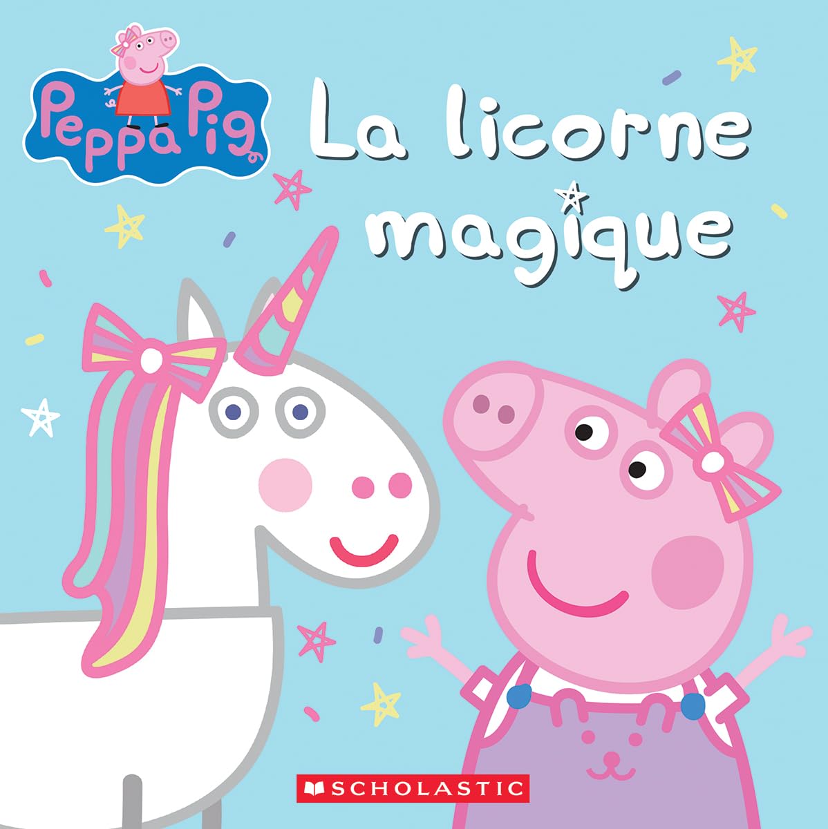 Peppa Pig: La Licorne Magique (French Edition): Spinner, Cala, EOne ...