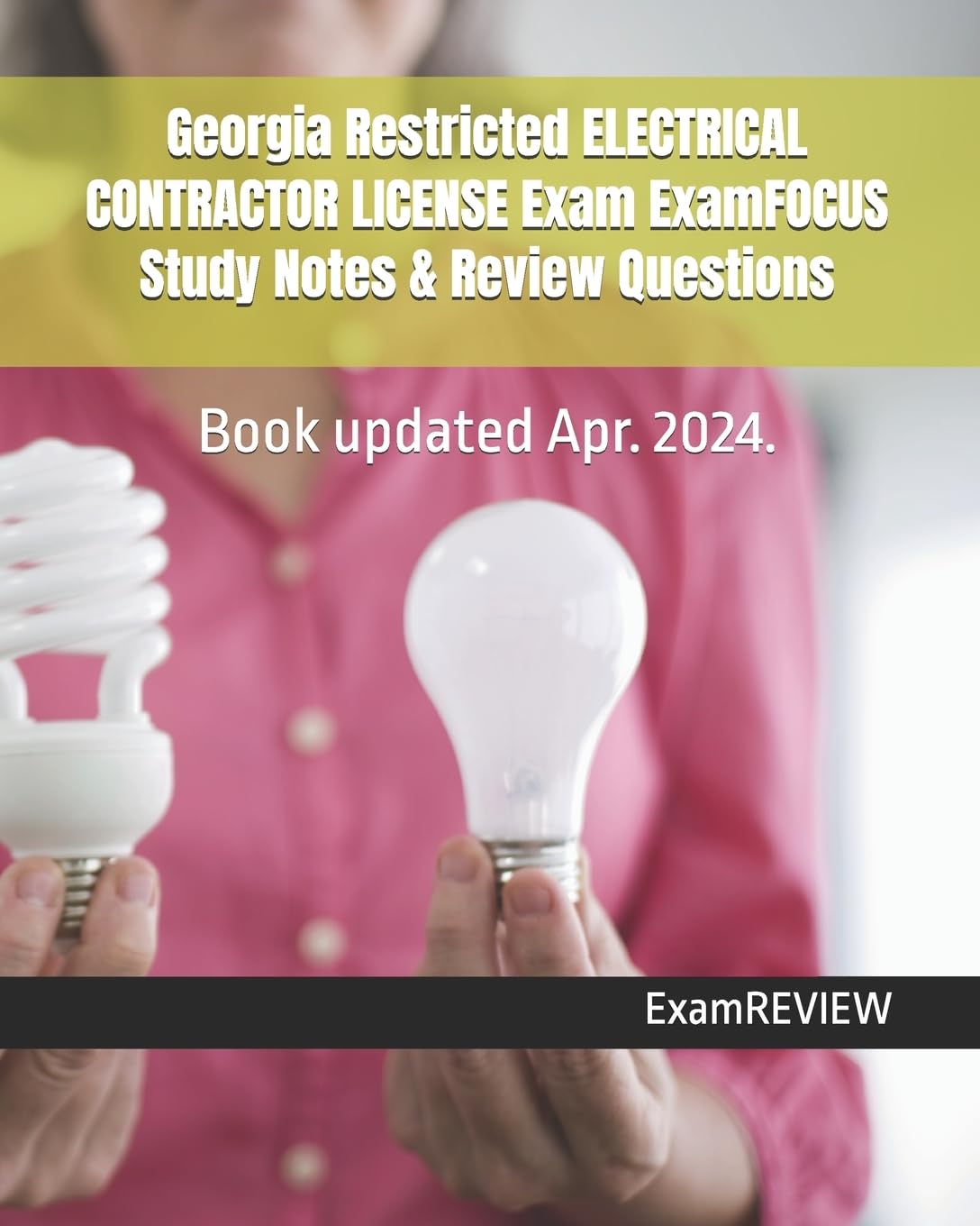 Georgia Restricted ELECTRICAL CONTRACTOR LICENSE Exam ExamFOCUS Study ...