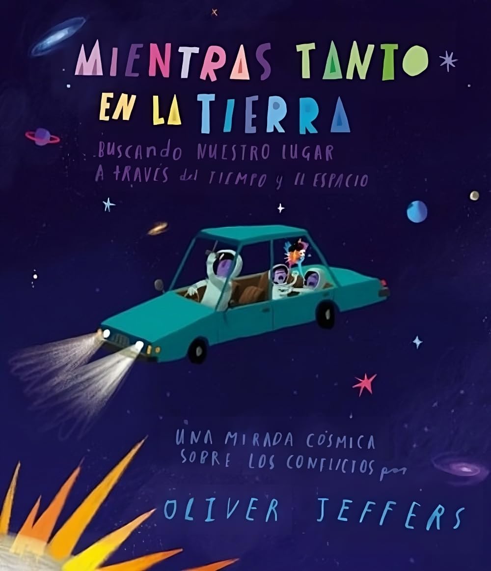 Mientras tanto en la Tierra (Spanish Edition): Oliver Jeffers ...