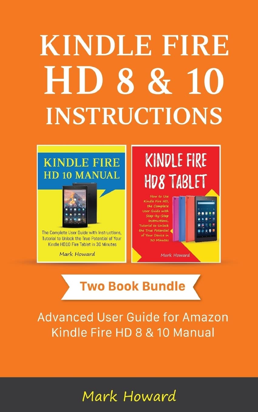 Amazon.com: Kindle Fire HD 8 & 10 Instructions: Advanced User Guide for ...