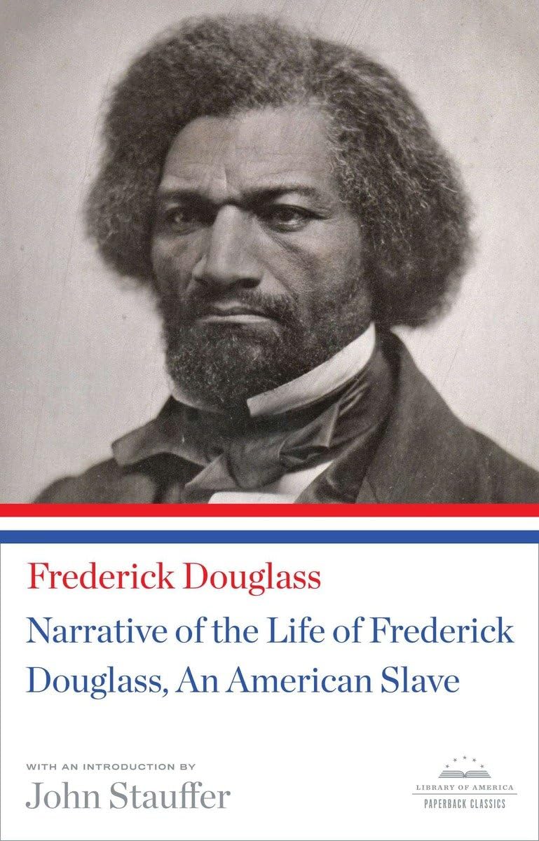 Narrative of the Life of Frederick Douglass, An American Slave: A ...