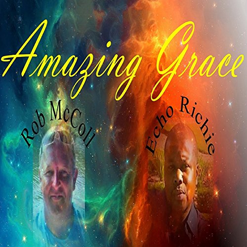 Amazon.com: Amazing Grace : Rob McColl: Digital Music