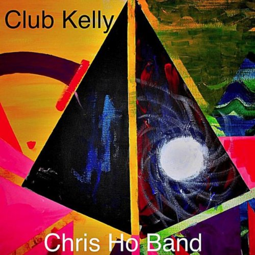 Play Club Kelly by Chris Ho Band on Amazon Music