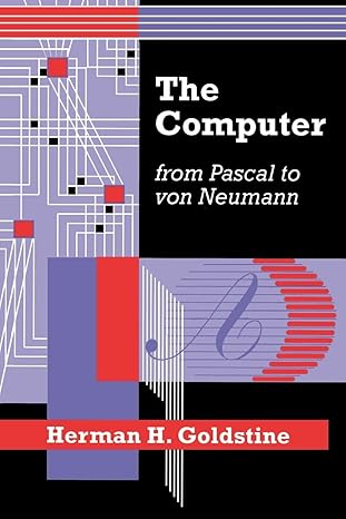 The Computer from Pascal to von Neumann: 9780691023670: Computer ...
