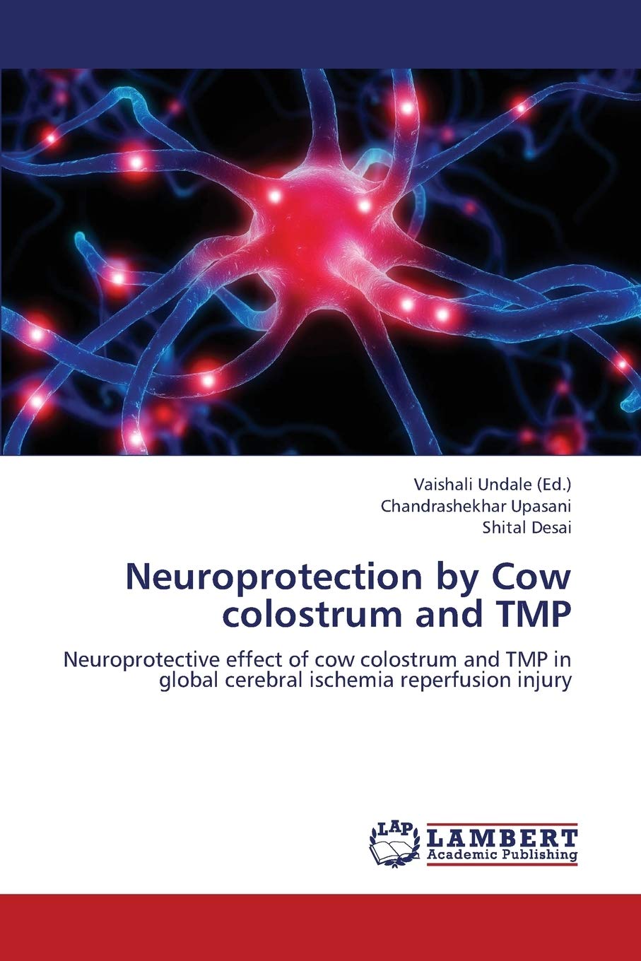 Buy Neuroprotection by Cow Colostrum and Tmp Book Online at Low Prices in India ...