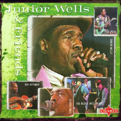 Wells, Junior - Junior Wells & Friends - Amazon.com Music