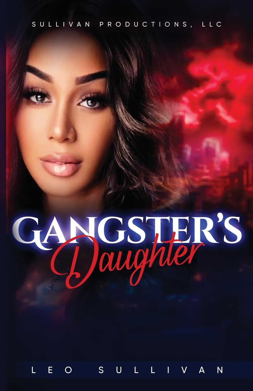 Amazon.com: Gangster's Daughter: 9781648543678: Sullivan, Leo: Books