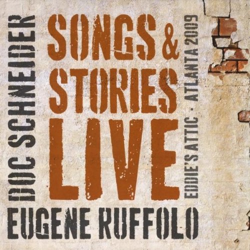 Doc Schneider & Eugene Ruffolo - Songs & Stories Live - Amazon.com Music