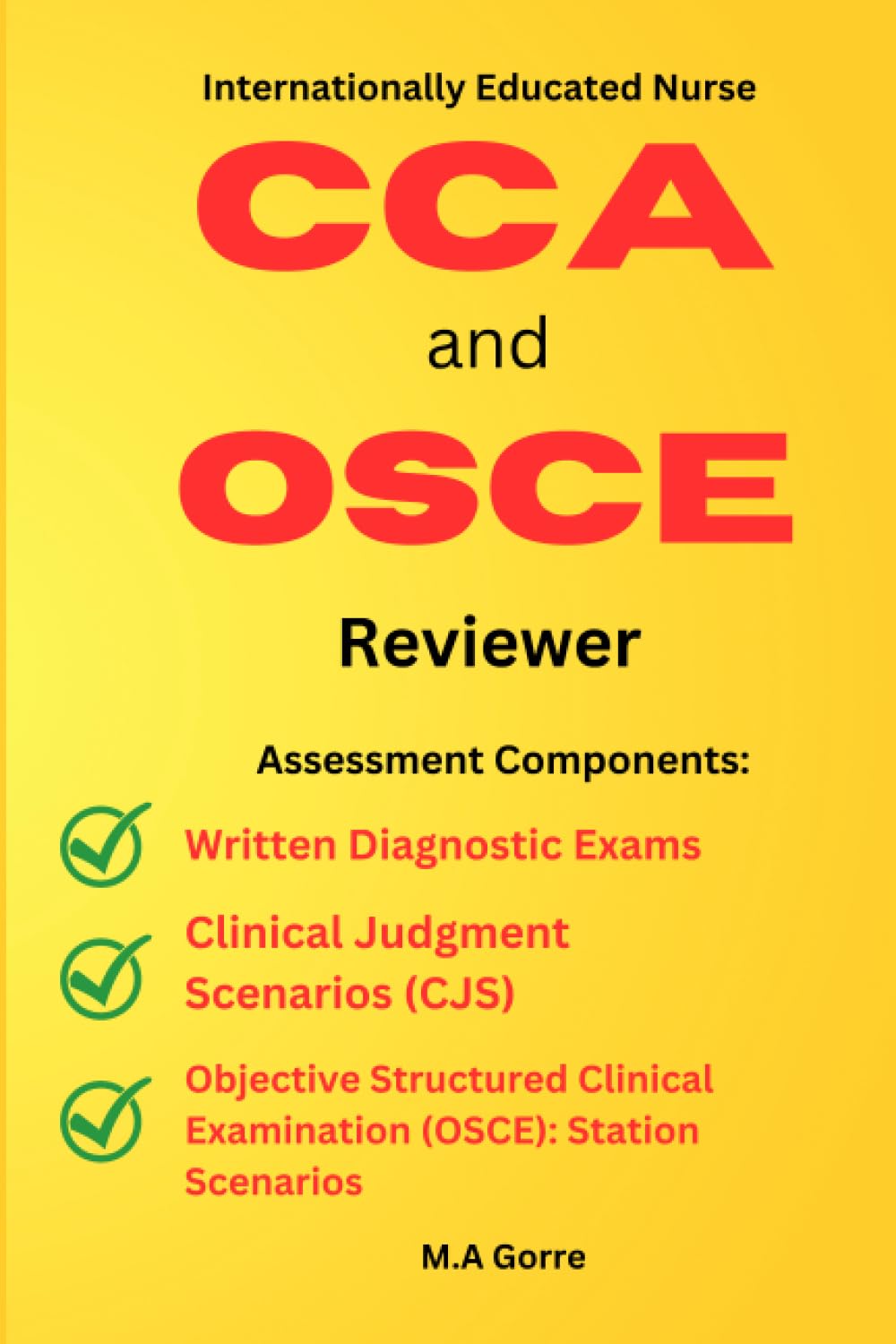 Amazon.com: Internationally Educated Nurse CCA and OSCE Reviewer ...