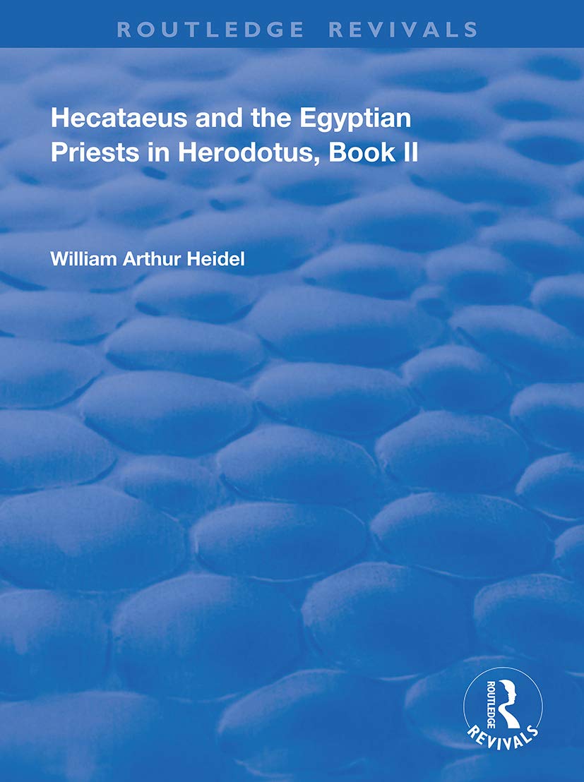 Amazon.com: Hecataeus and the Egyptian Priests in Herodotus, Book 2 ...