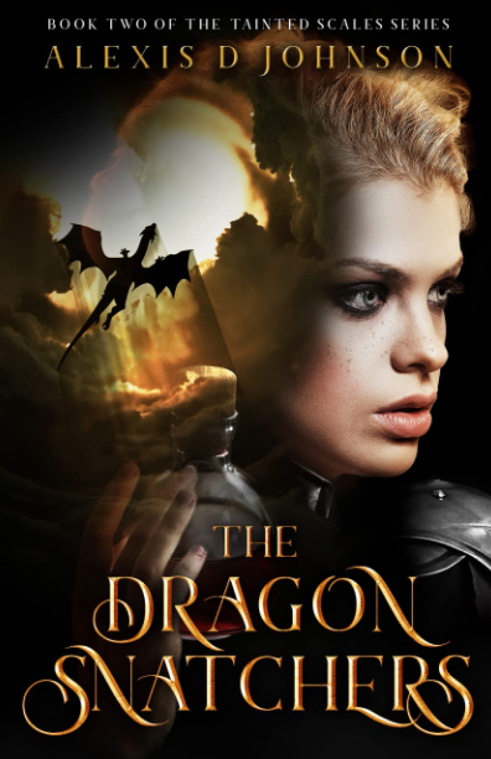 The Dragon Snatchers (The Tainted Scales Series): Johnson, Alexis D ...
