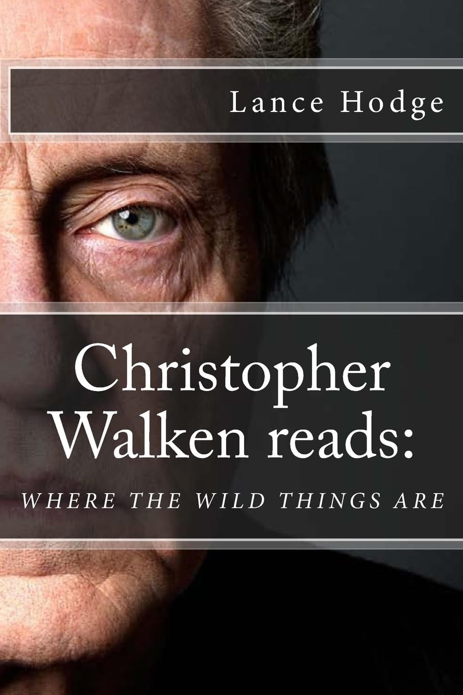 Christopher Walken reads: Where the wild things are: Hodge, Lance ...