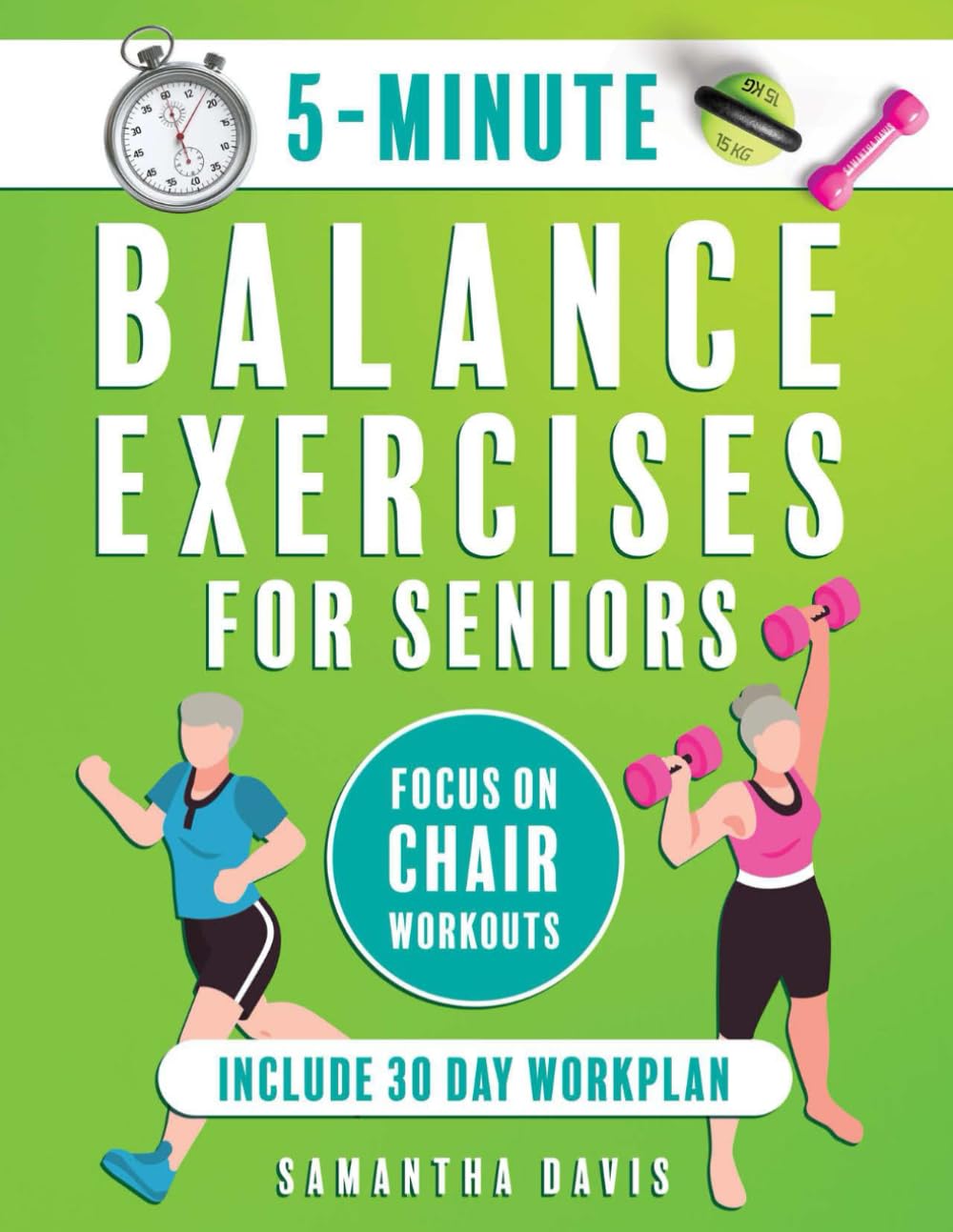 5-Minute Balance Exercises for Seniors: Empower Your Balance: Fast, Fun ...