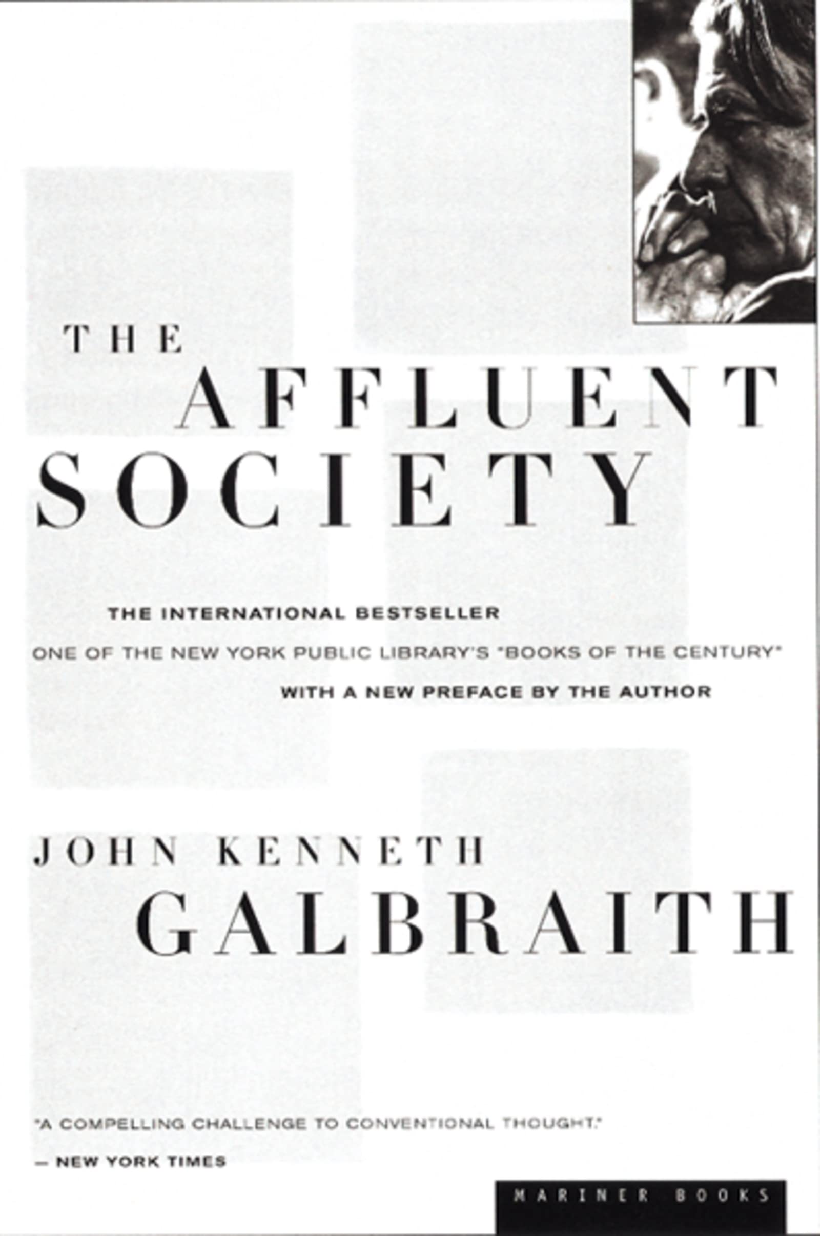 The Affluent Society: Galbraith, John Kenneth: 9780395925003: Amazon ...