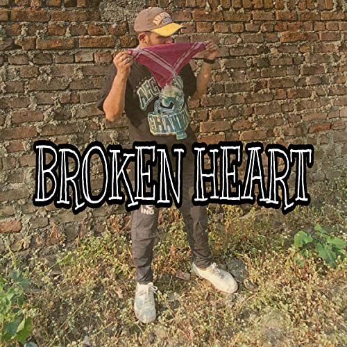 Broken Heart von Mr SK Official auf Amazon Music Unlimited