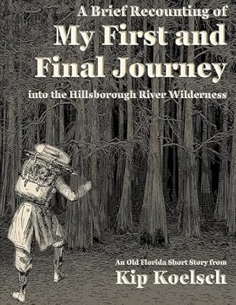 Amazon.com: A Brief Recounting of My First and Final Journey into the ...