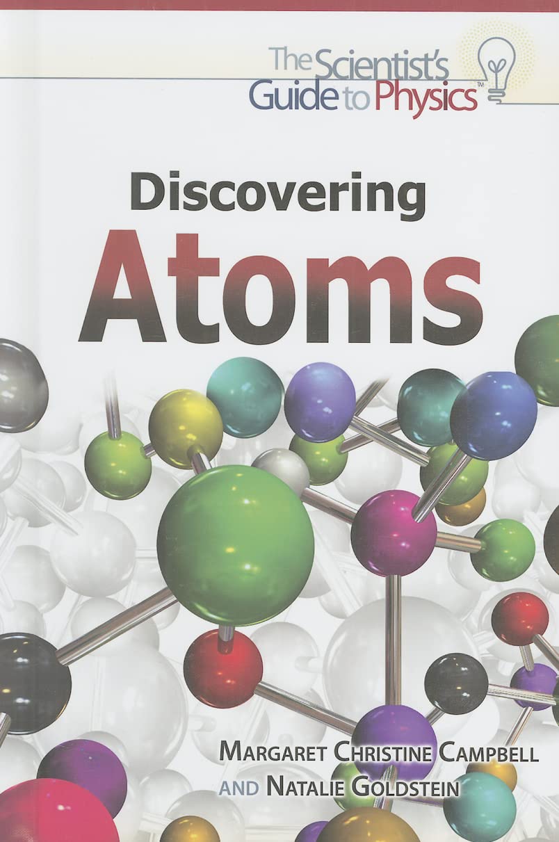 Amazon.com: Discovering Atoms (The Scientist's Guide to Physics ...