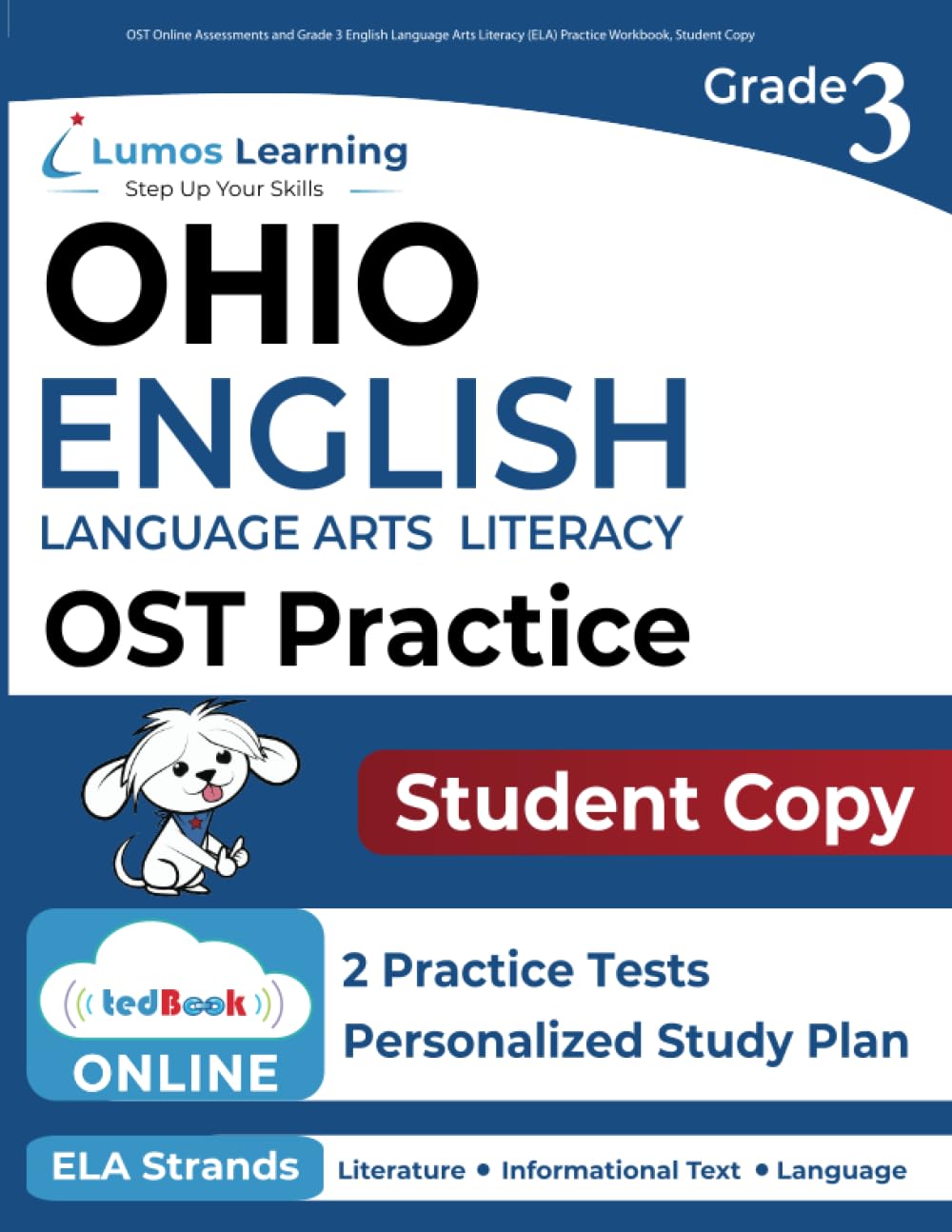 OST Online Assessments and Grade 3 English Language Arts Literacy (ELA ...