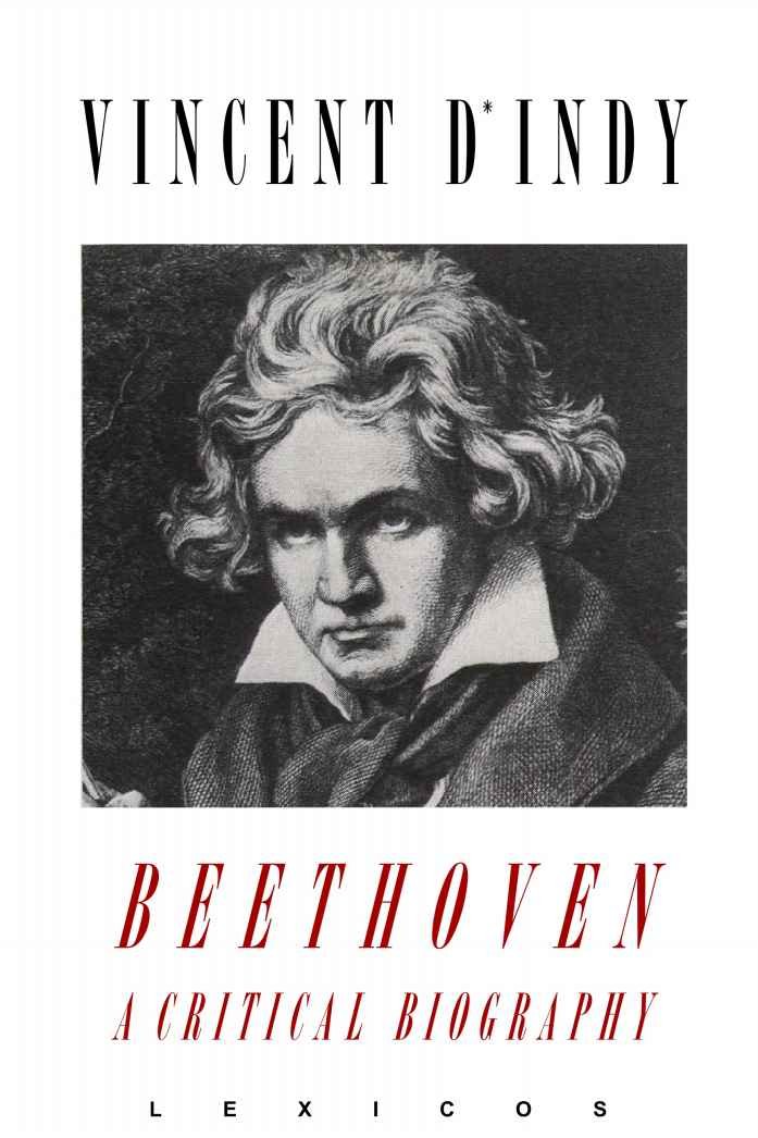 Amazon.com: Beethoven: A Critical Biography (Annotated) eBook : D'Indy ...