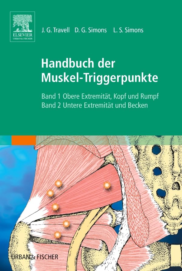 Handbuch d. Muskel-Triggerpunkte StA: Bd. 1: Obere Extremitäten, Kopf ...