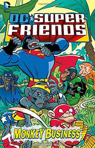 Amazon.com: DC Super Friends: Monkey Business: 9781434247001: Fisch ...