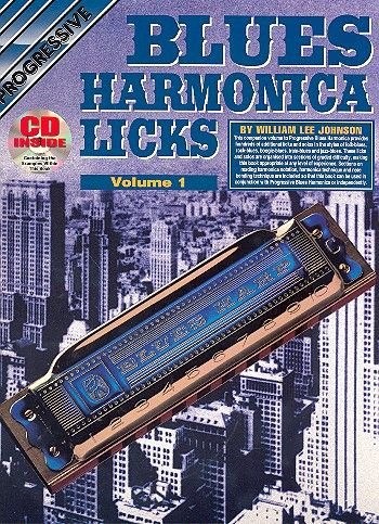 Progressive Blues Harmonica Licks vol.1 (+CD) : for blues harmonica - Koala Music Publications ...