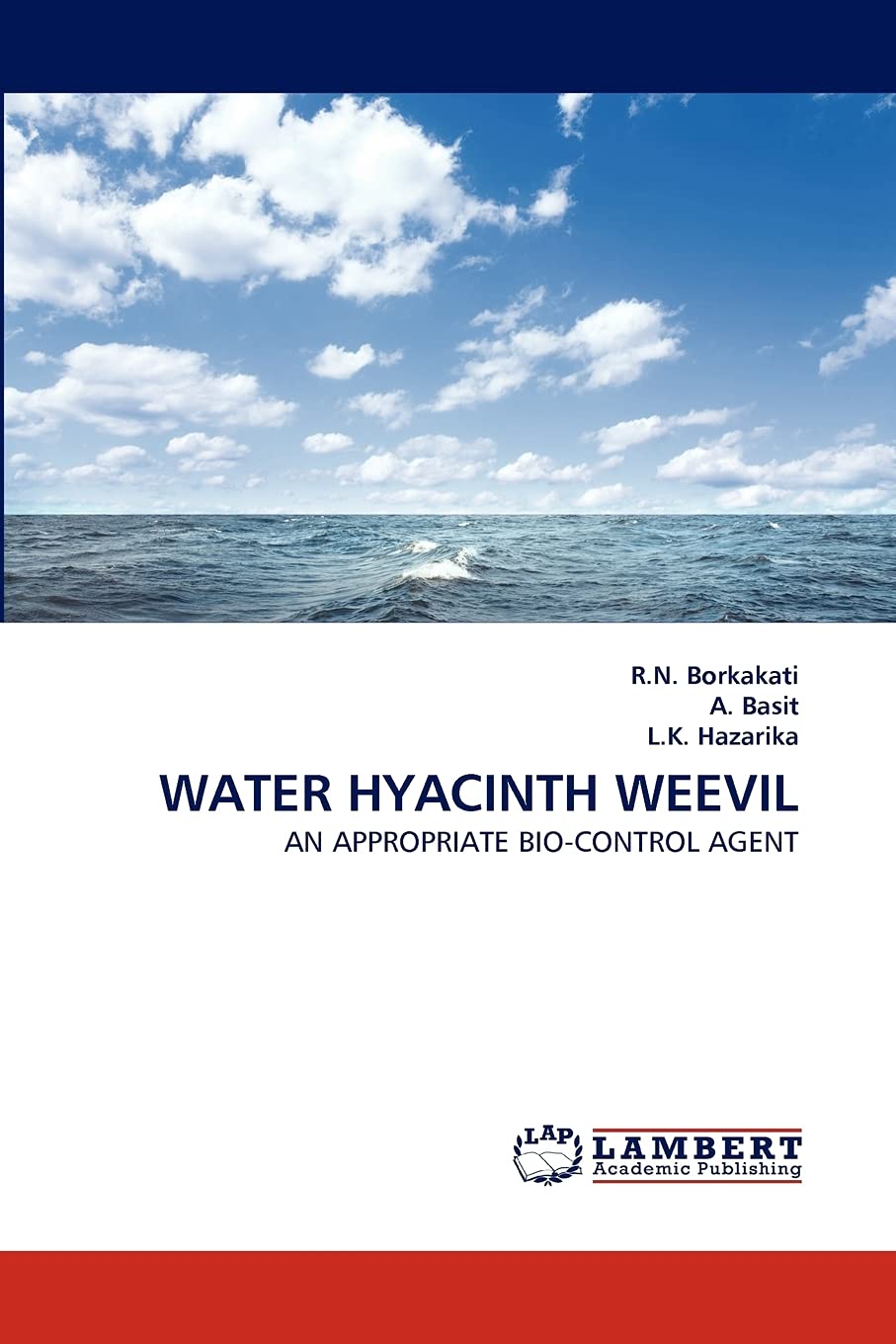 WATER HYACINTH WEEVIL: AN APPROPRIATE BIO-CONTROL AGENT: Borkakati, R.N ...