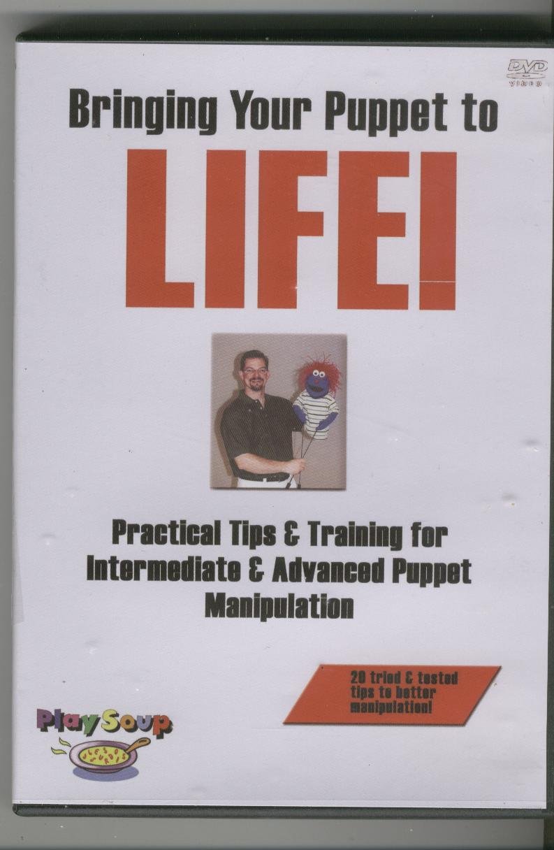 Bringing Your Puppet to Life: Amazon.com: Books