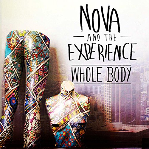 Amazon.com: Whole Body : Nova & the Experience: Digital Music