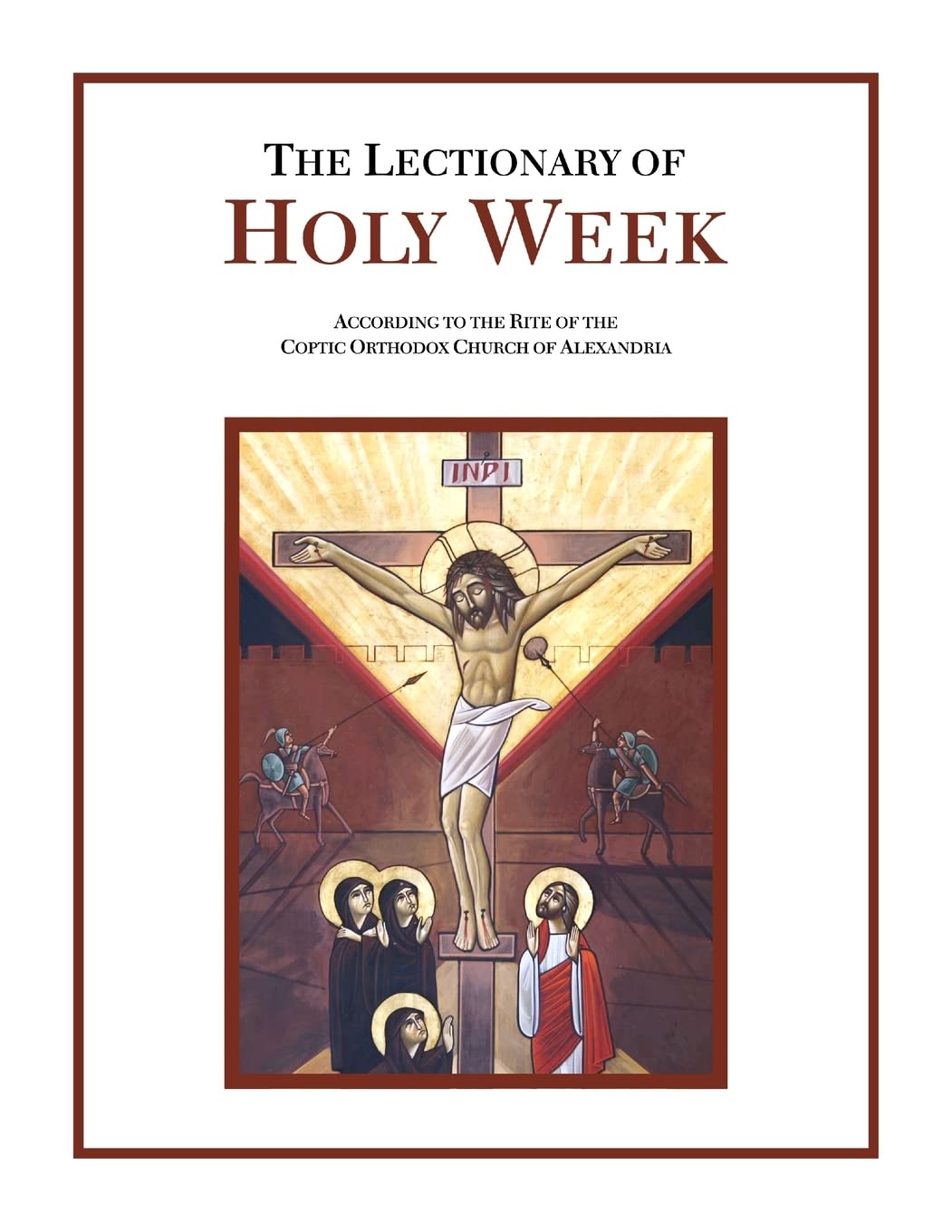 The Lectionary of Holy Week: American Coptic Orthodox Church, Saint ...