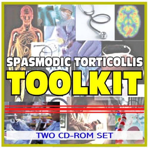 Buy Spasmodic Torticollis (Dystonia) Toolkit - Comprehensive Medical ...