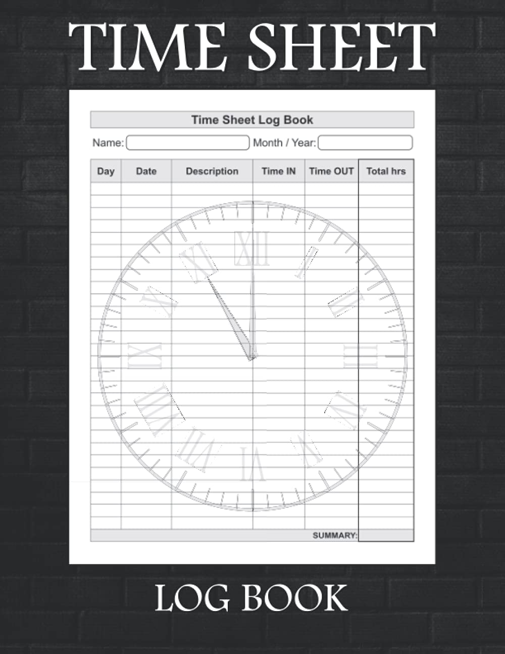 Buy Time Sheet Log Book: Easy Record and Monitor the Number of Working ...